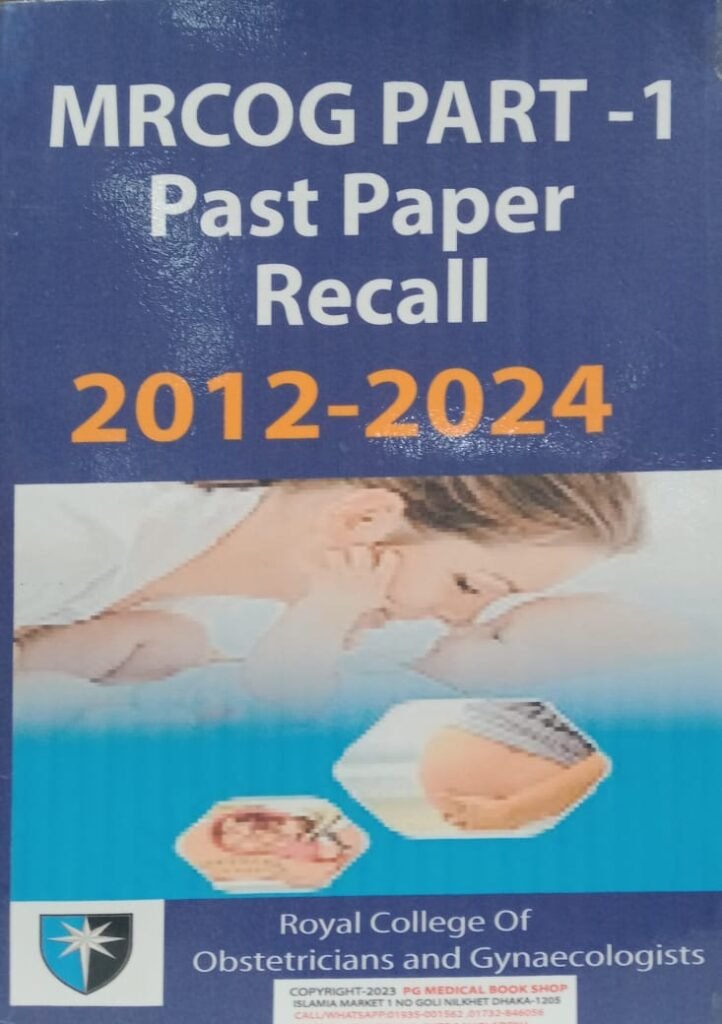 MRCOG Part 1 Recall 2013-2023 (B&W) – medicalplus.com.bd